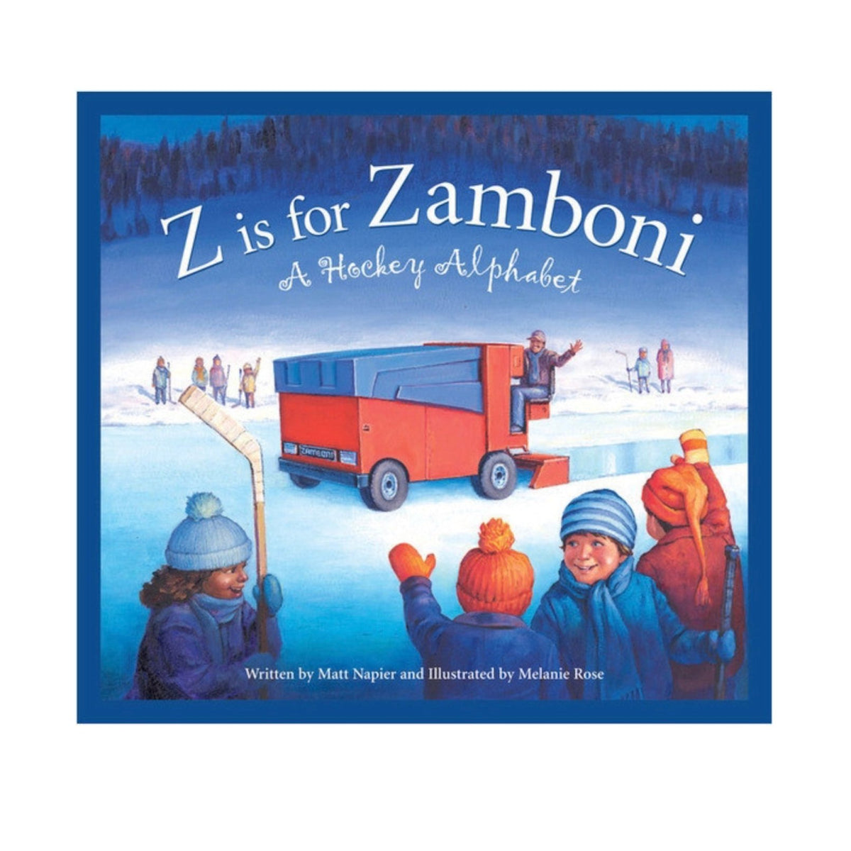 Children's Z Is For Zamboni: Hockey Alphabet Book | The Red Wagon